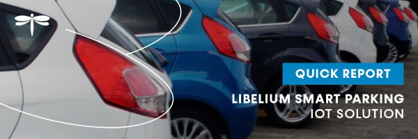 Libelium Publishes a Quick Report about Smart Parking IoT Solution - Libelium
